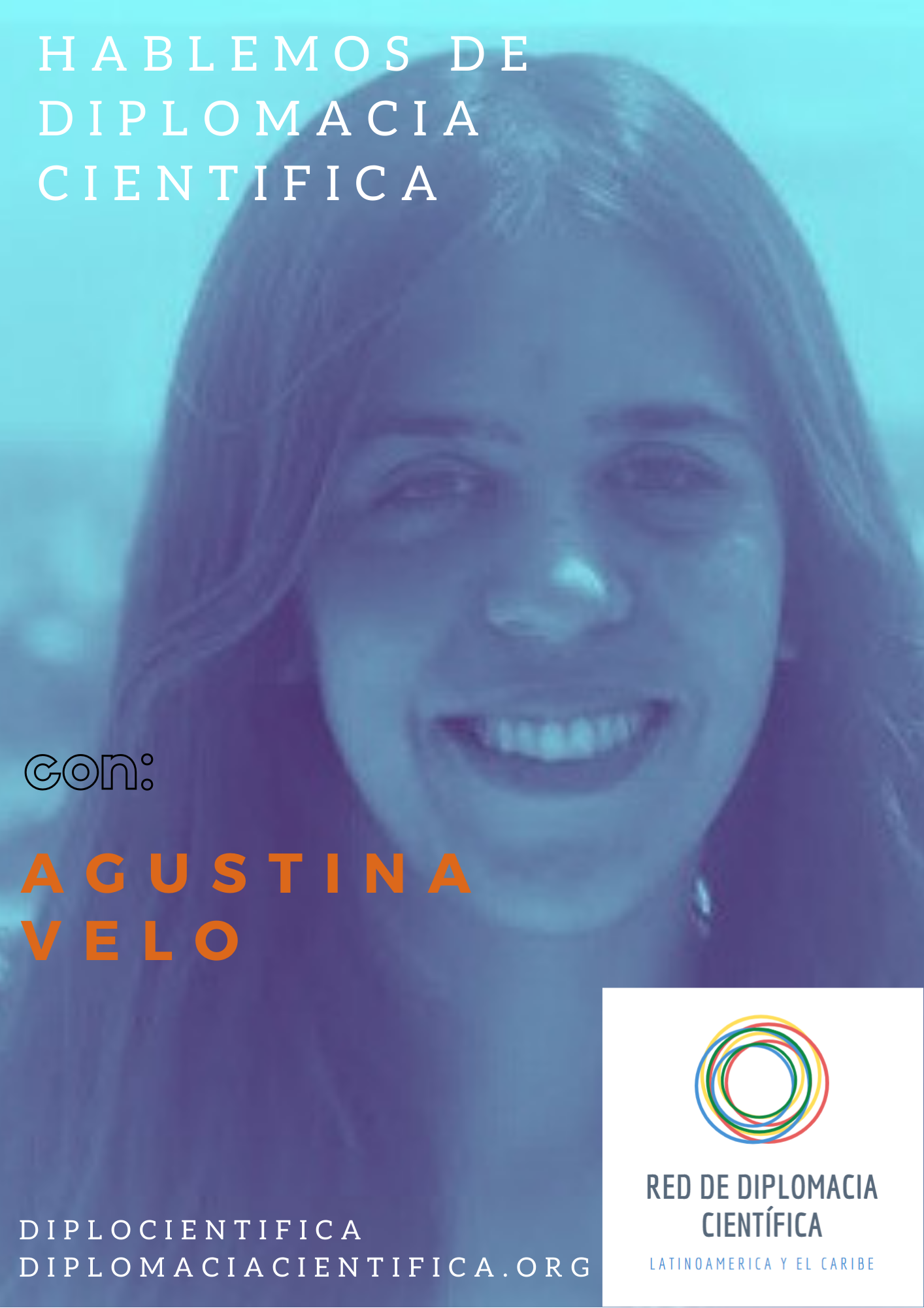 Hablemos de Diplomacia Científica – Agustina Velo – DiploCientifica Inicio