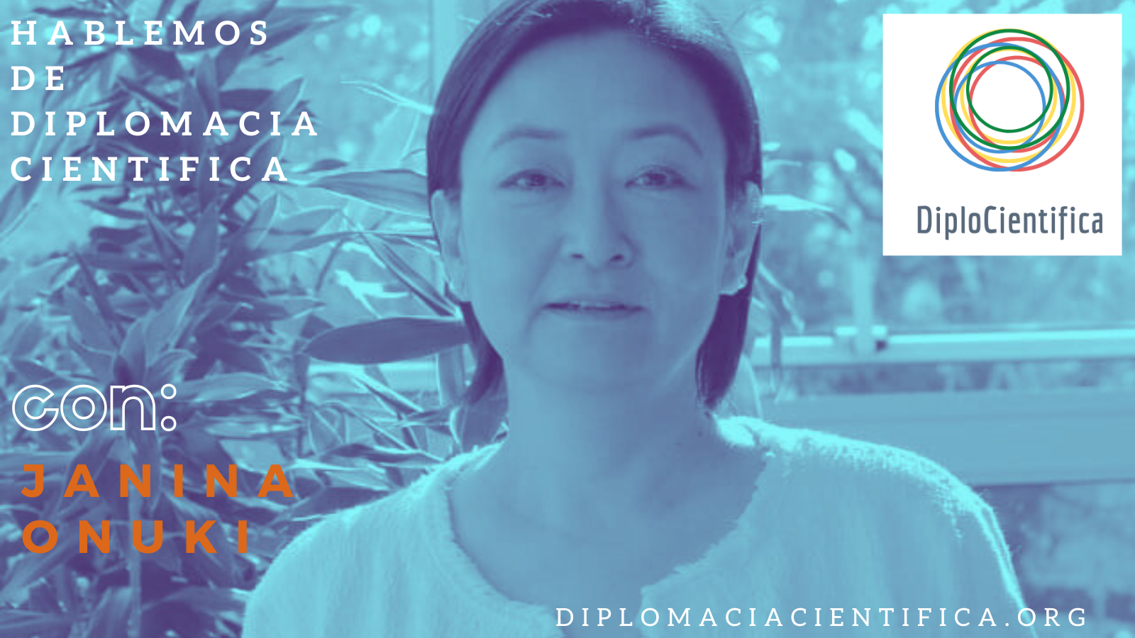 Hablemos de diplomacia científica – Janina Onuki – DiploCientifica Inicio